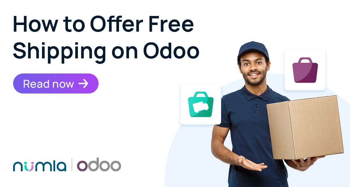 How to Offer Free Shipping to Specific Customers on Odoo | Numla