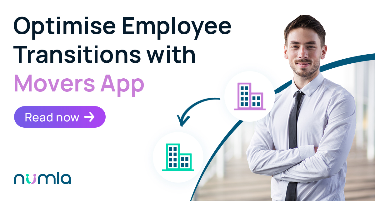 Optimise Employee Transitions with Movers App | Numla