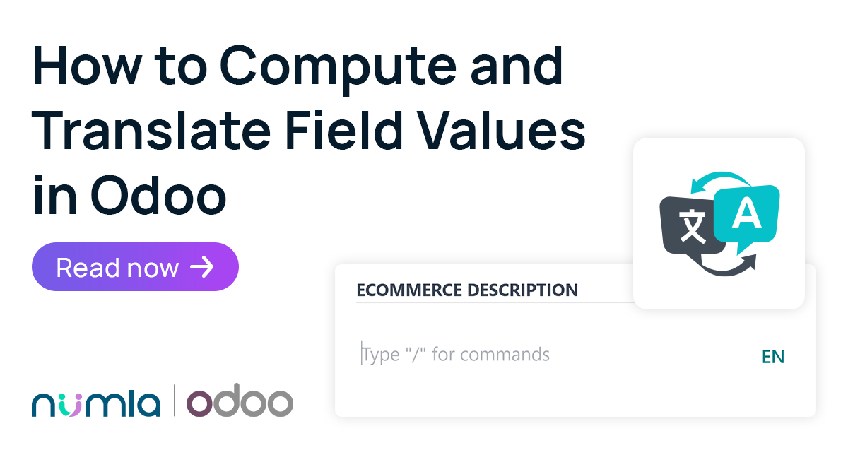 How to Compute and Translate Field Values in Odoo How to Compute and Translate Field Values in Odoo