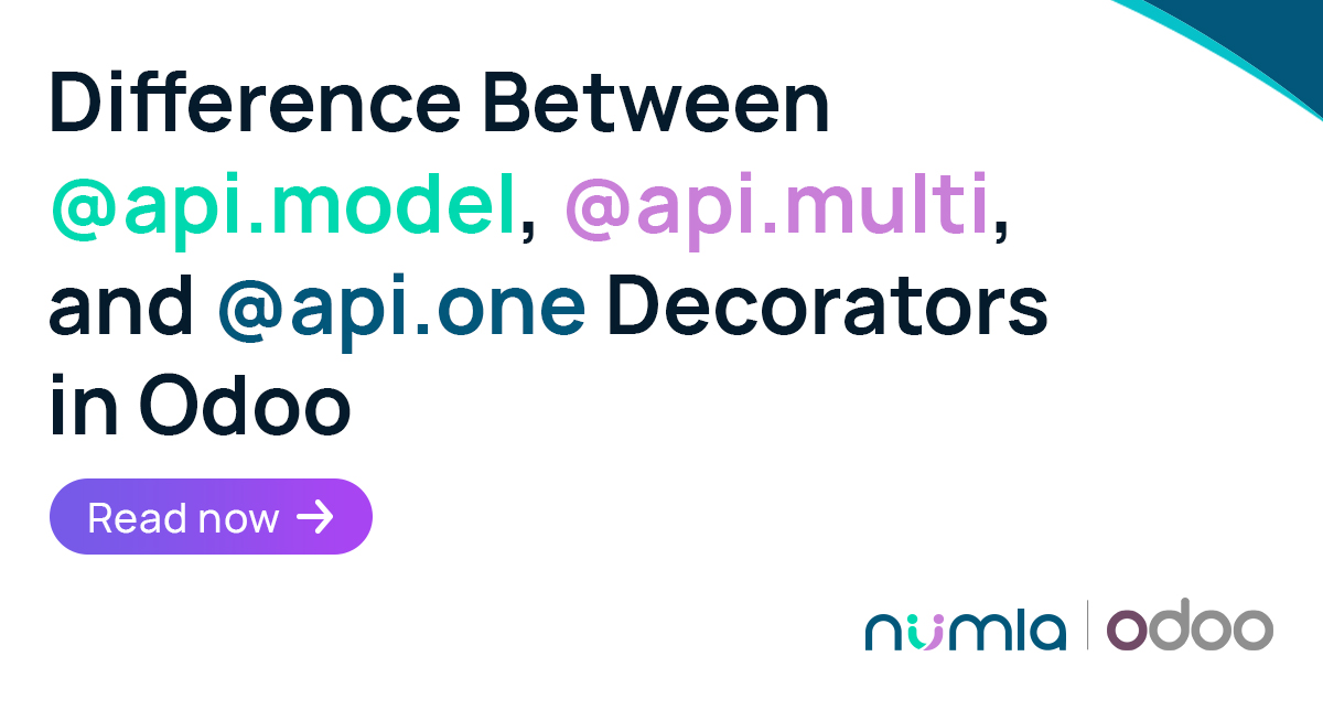 Difference Between @api.model, @api.multi, and @api.one Decorators in ...