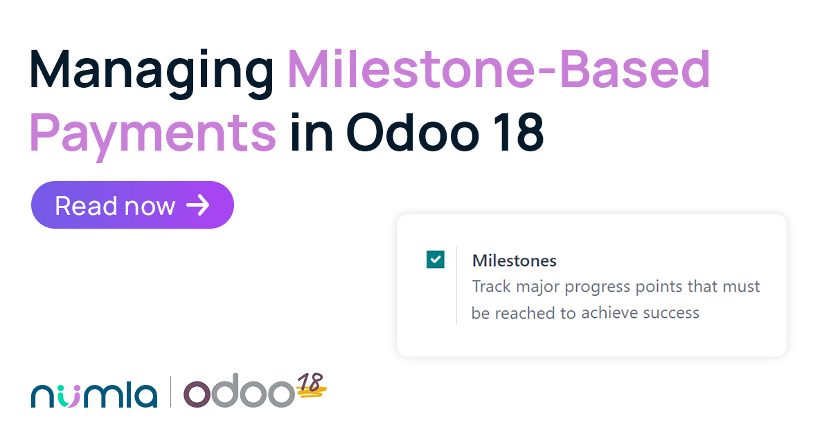 How to Bill a Project Based on Milestones in Odoo 18
