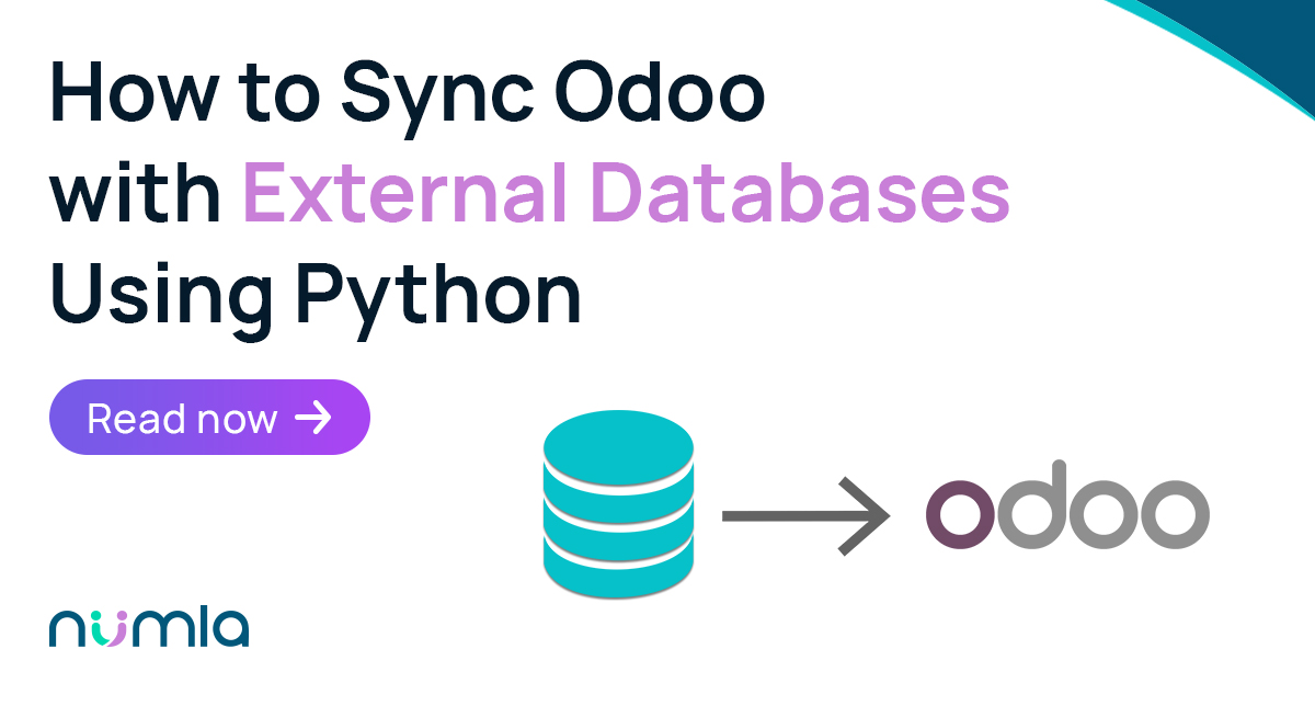 How to Sync Odoo with External Databases Using Python | Numla