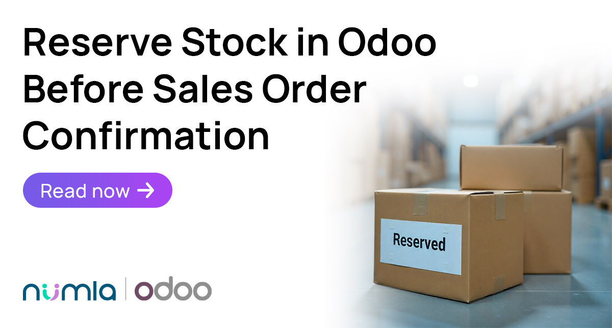 How to Reserve Stock in Odoo Before Sales Order Confirmation