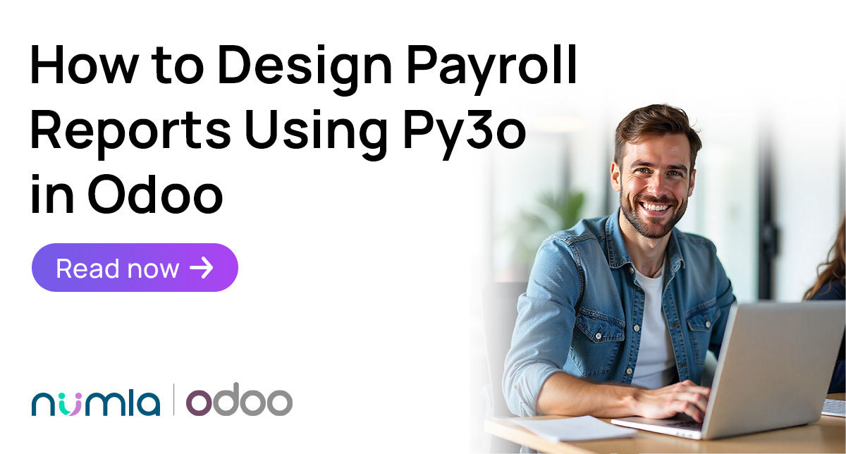 How to Design Payroll Reports Using Py3o in Odoo | Numla