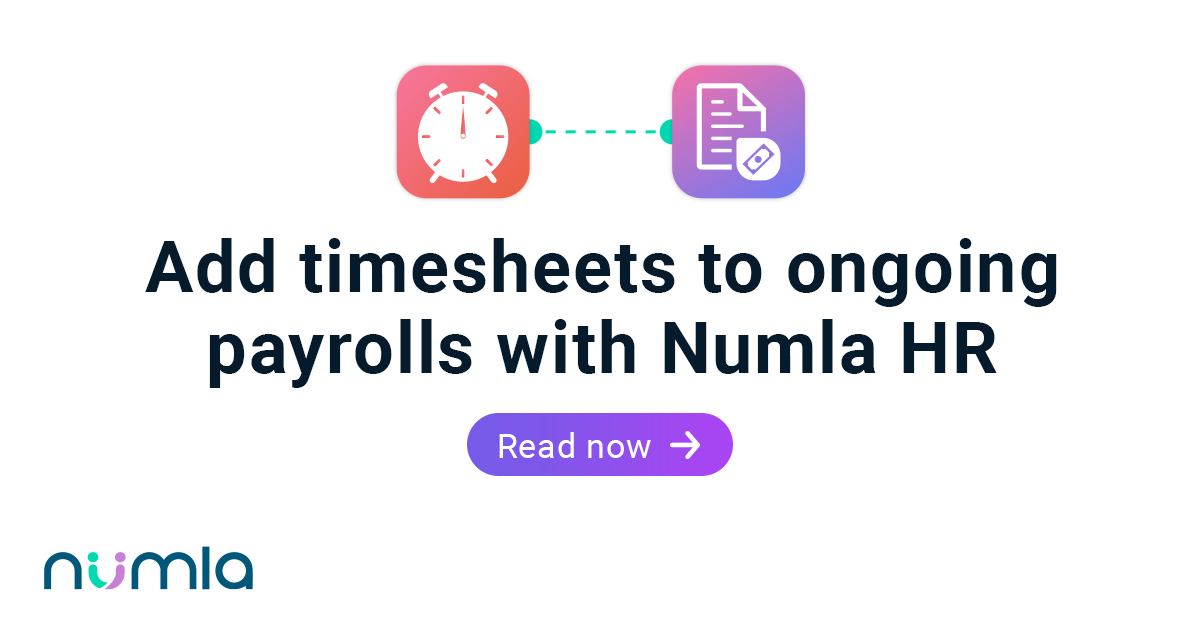 Add Timesheets to Any Ongoing Payrolls with Numla HR | Numla