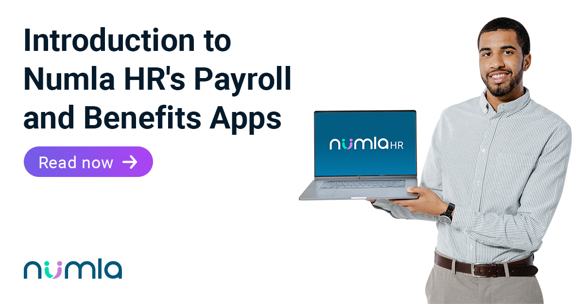 Introduction to Numla HR's Payroll and Benefits Apps | Numla
