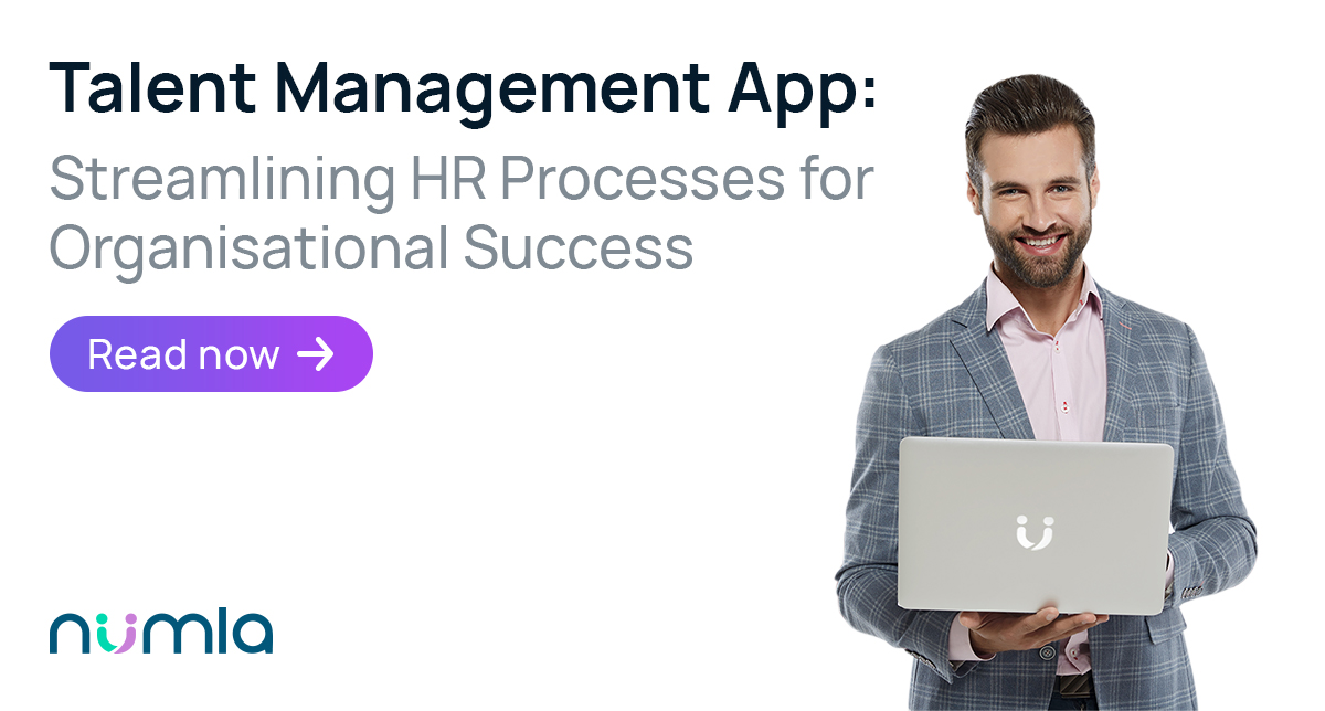 Talent Management App | Streamline HR Processes | Numla