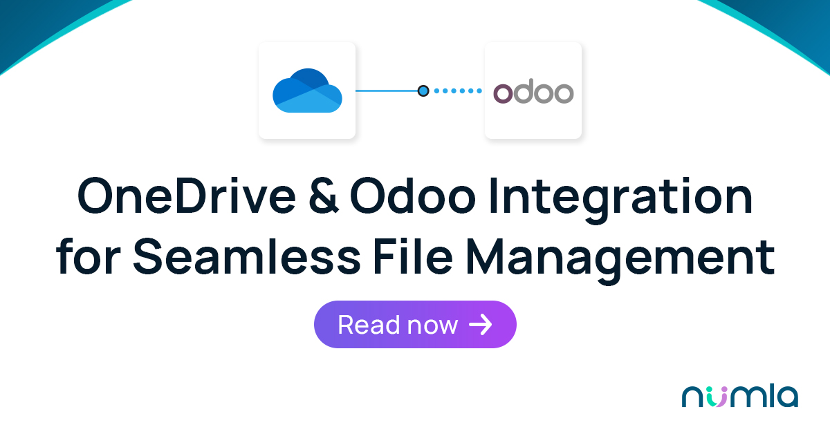 OneDrive and Odoo Integration for Seamless File Management | Numla