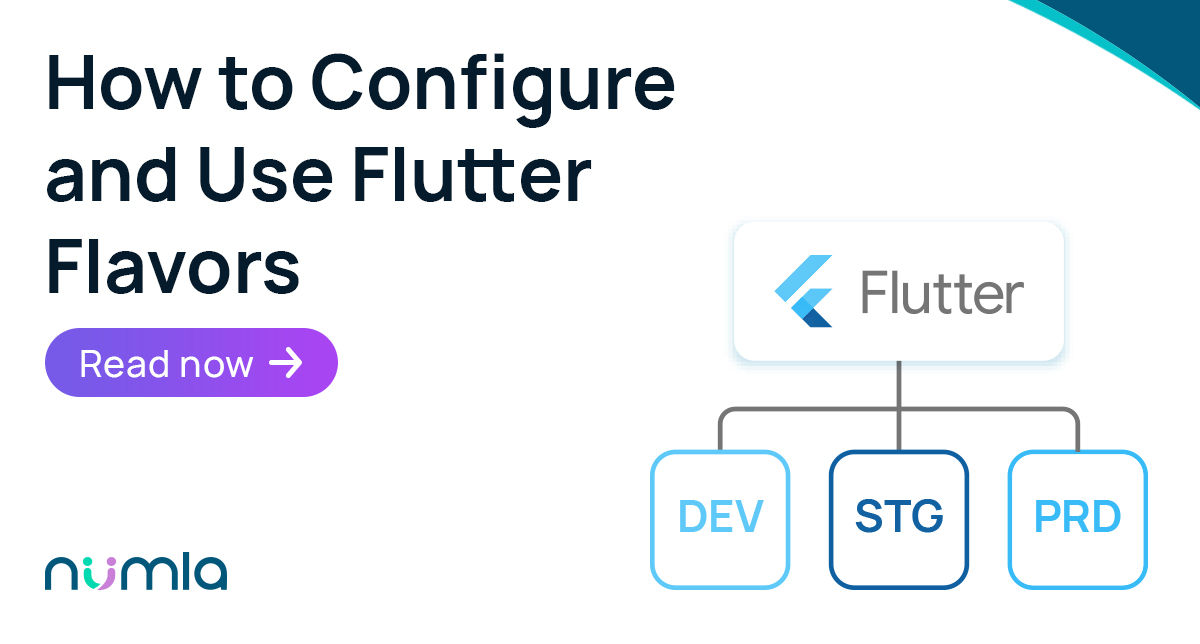 How to Configure and Use Flutter Flavors | Numla